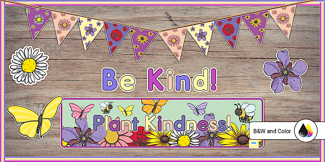 Plant Kindness Bulletin Board Pack (teacher made) - Twinkl