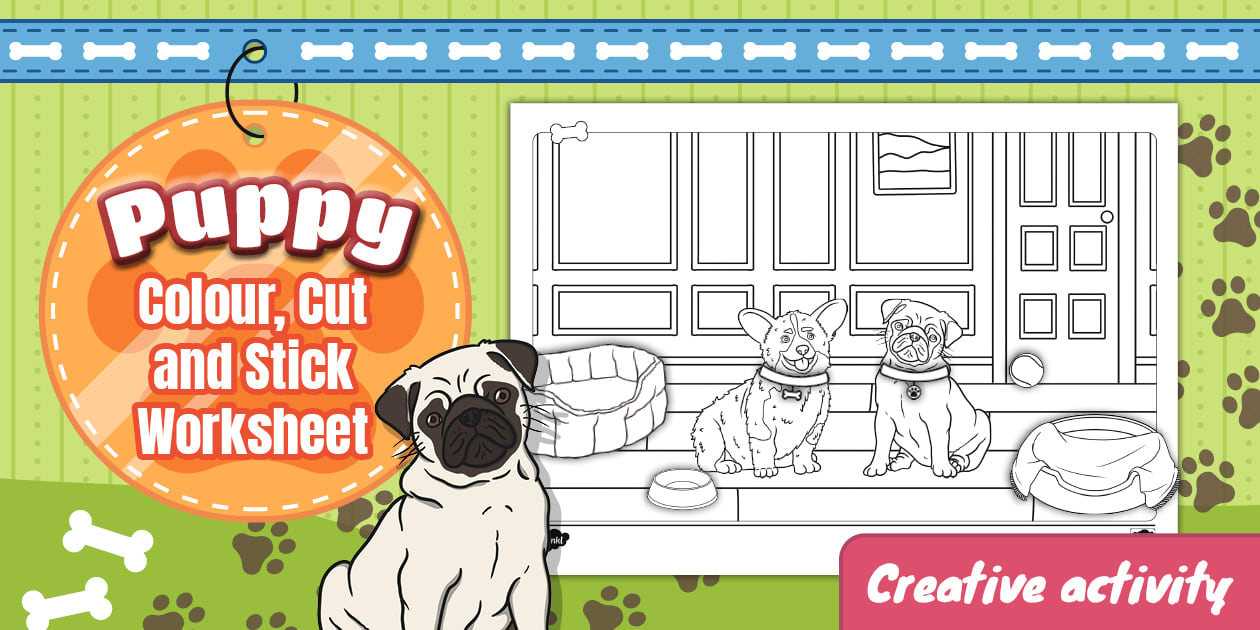 * NEW * Puppy Colour, Cut and Stick Worksheet