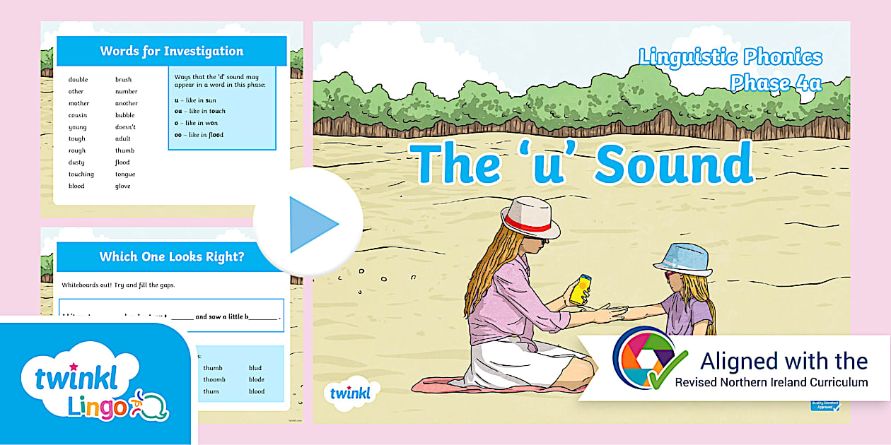 Northern Ireland Linguistic Phonics Stage 5 and 6, Phase 4a, 'u' Sound