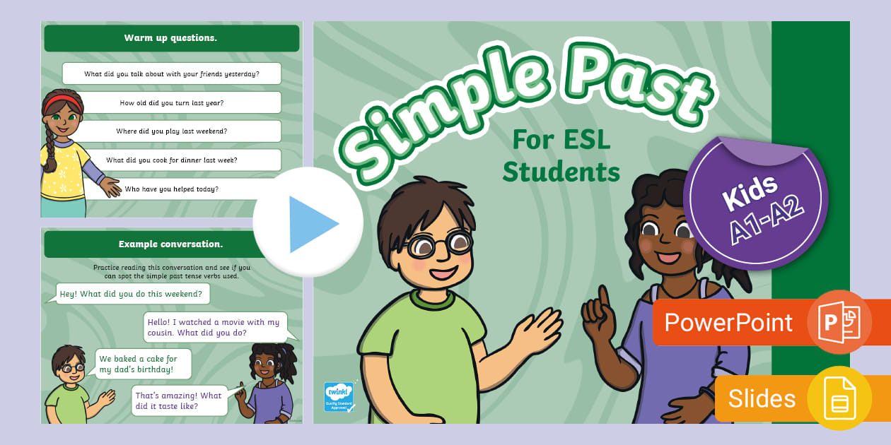 ESL Simple Past PPT [Kids, A1-A2] (teacher made) - Twinkl