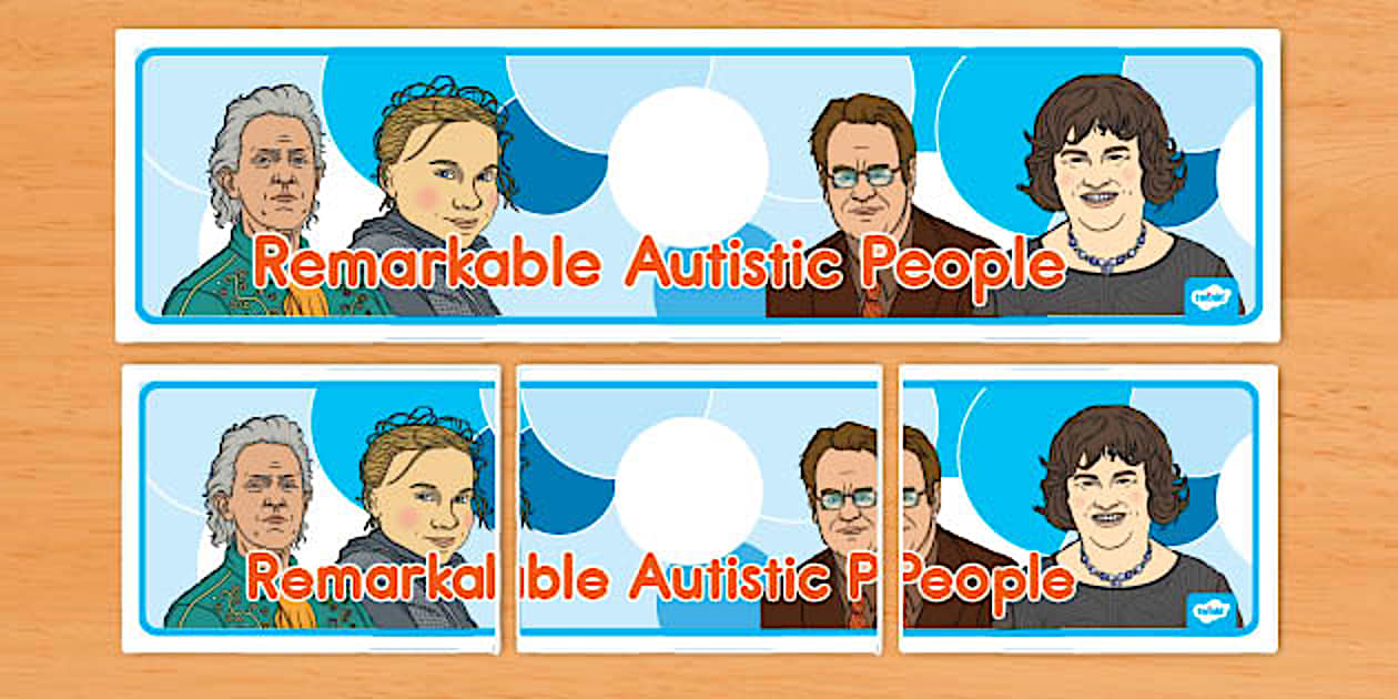 Remarkable Autistic People Primary Banner