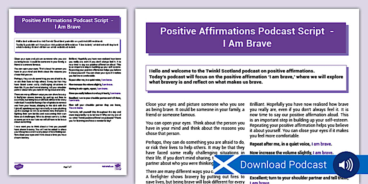 Positive Affirmations Podcast and Script - I Am Brave