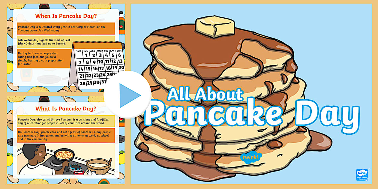 All About Pancake Day PowerPoint (Teacher-Made) - Twinkl