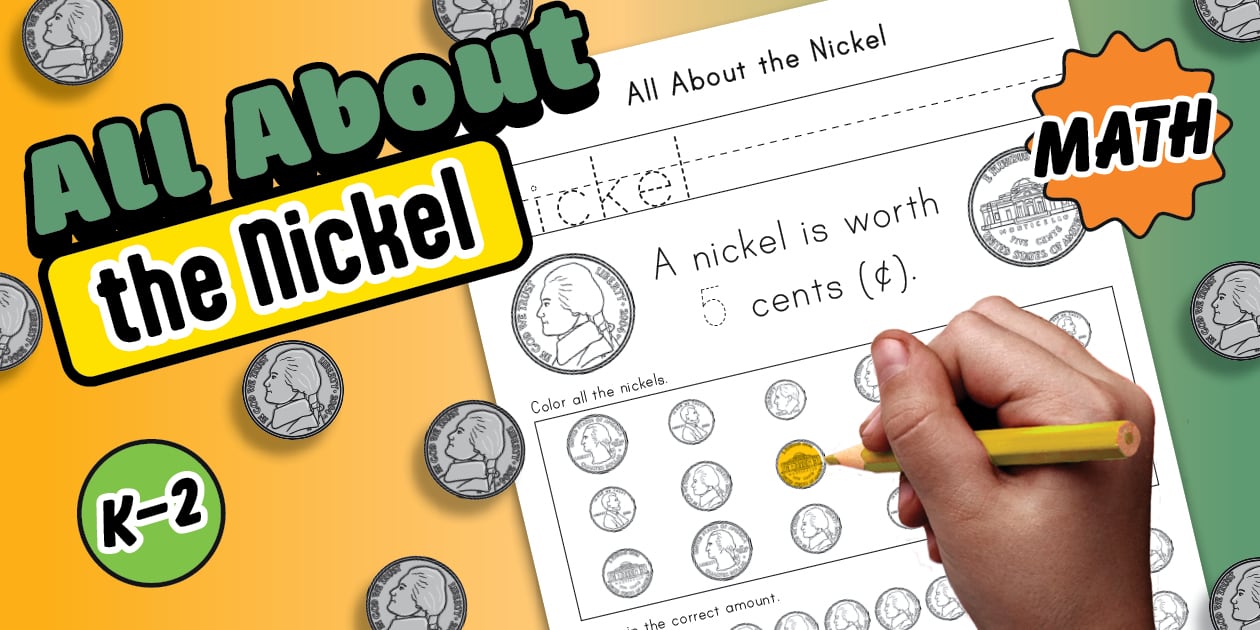 All About the Nickel Worksheet for Kids | Twinkl USA