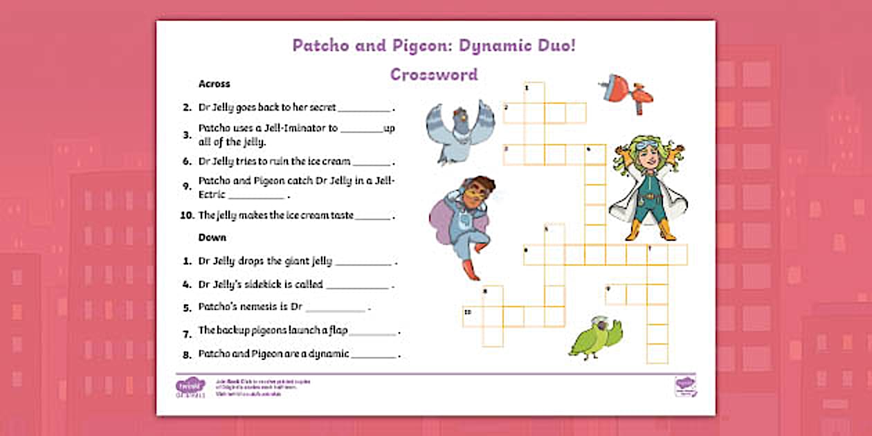Patcho and Pigeon: Dynamic Duo! Crossword Puzzle - Twinkl