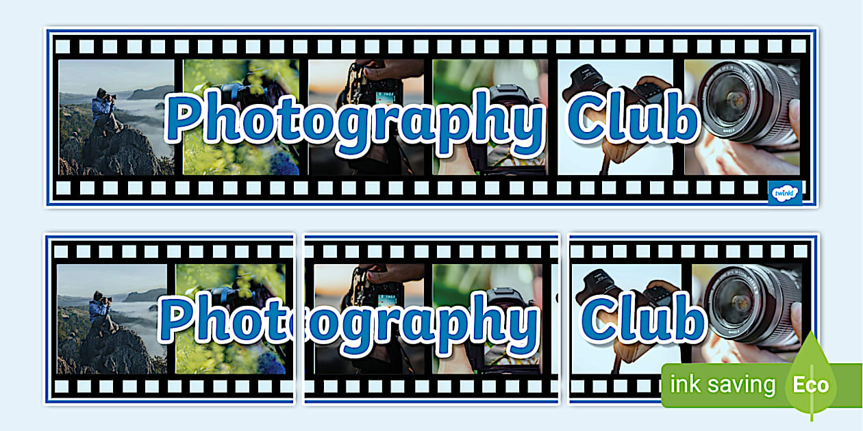 Photography Club Photo Display Banner (teacher made)