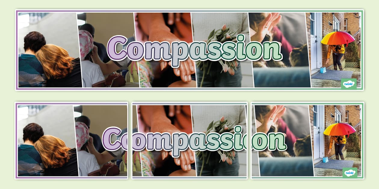 Compassion Photo Display Banner (teacher made) - Twinkl