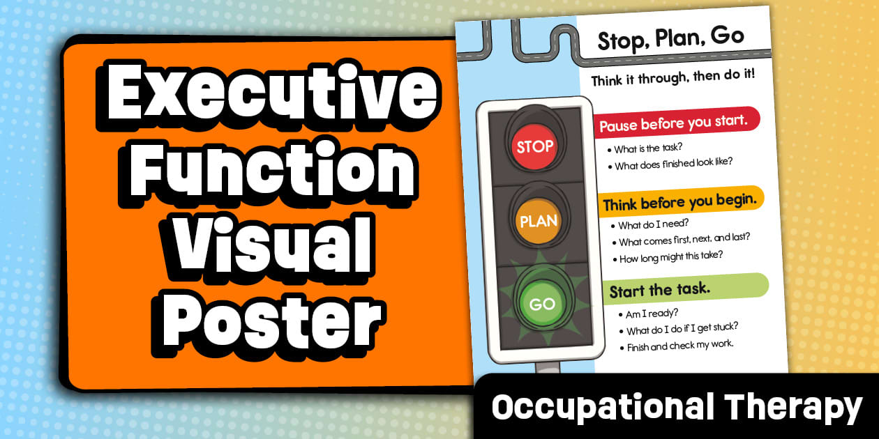 Stop, Plan, Go: Executive Function Visual Poster for OT