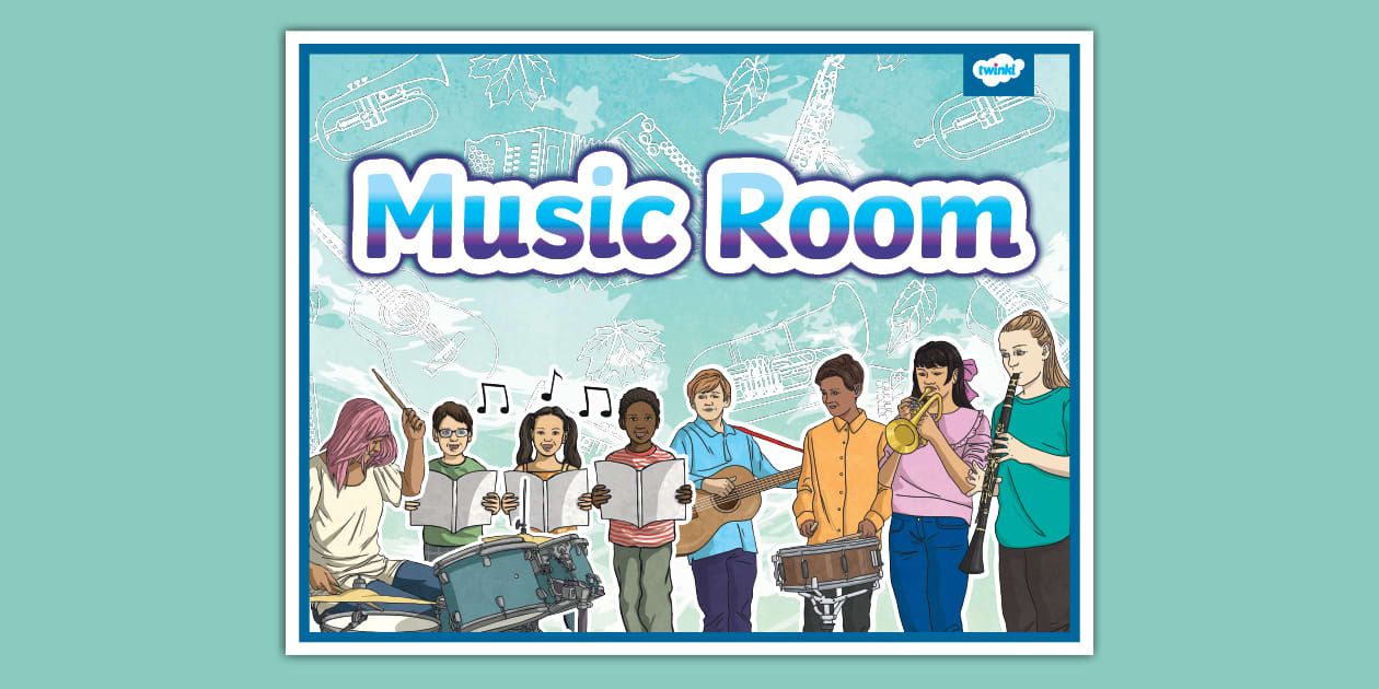 Music Room Door Display Sign (Teacher-Made) - Twinkl