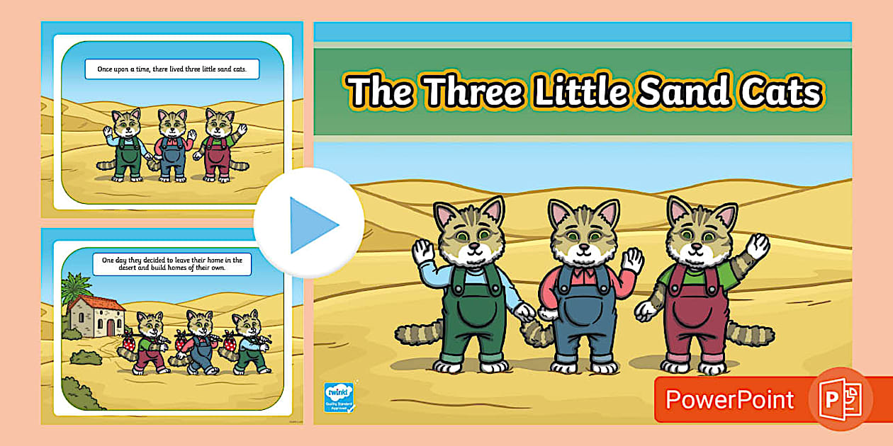 The Three Little Sand Cats Story Power point - Twinkl