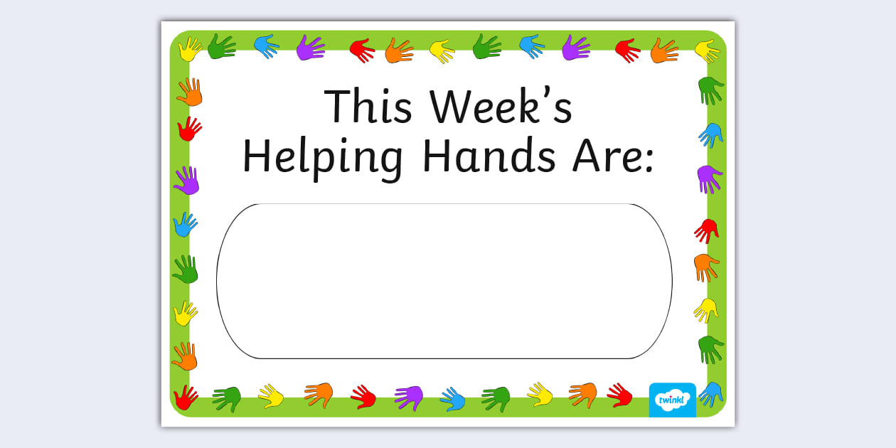 👉 This Week's Helping Hands Are Editable Poster - Twinkl