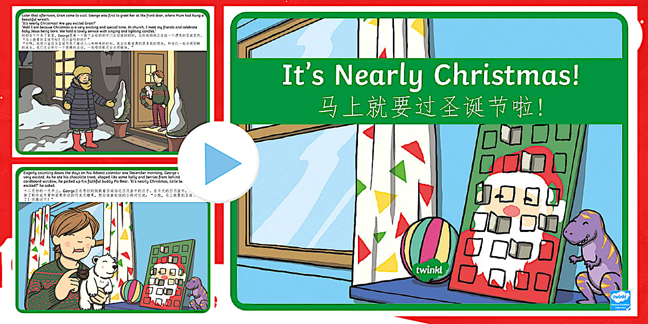 It's Nearly Christmas Story PowerPoint English/Mandarin Chinese - It's ...
