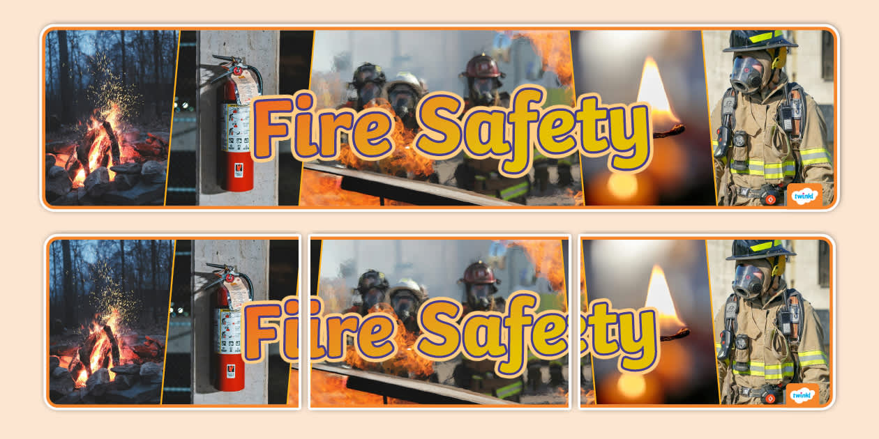 Fire Safety Photo Display Banner (Teacher-Made) - Twinkl