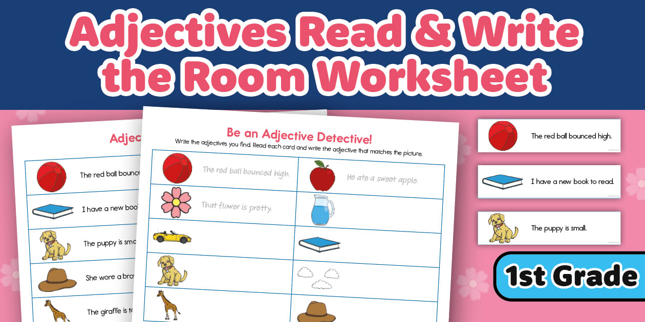 Adjectives Read and Write the Room Worksheet