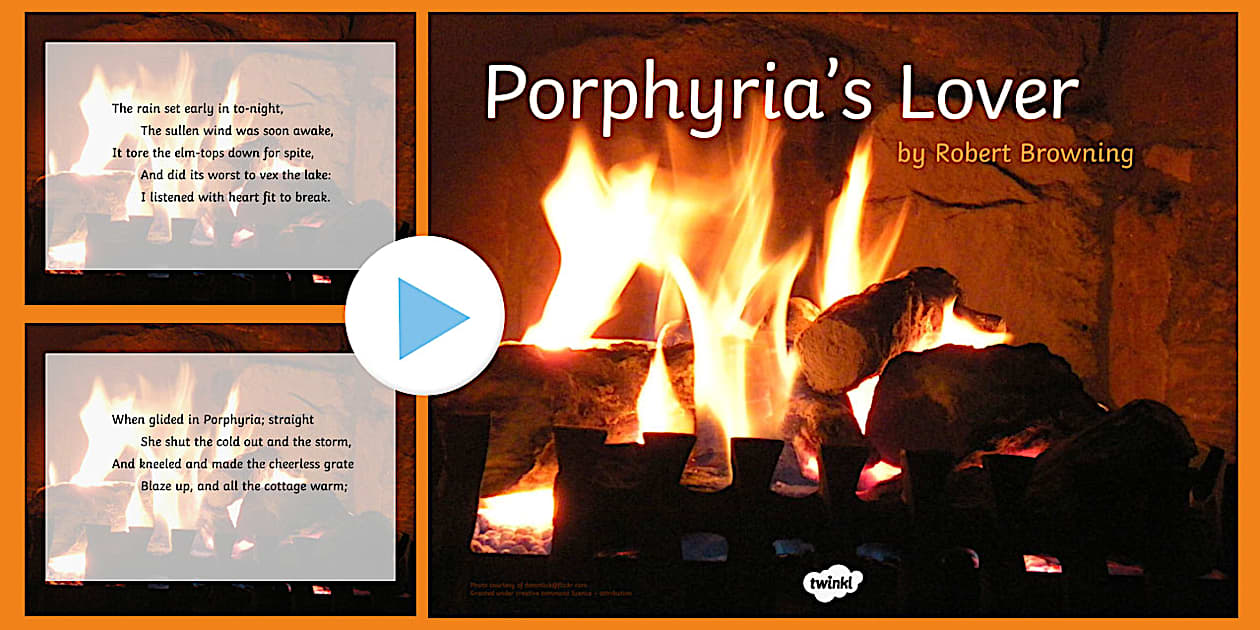 Porphyrias Lover by Robert Browning Poem PowerPoint - Twinkl