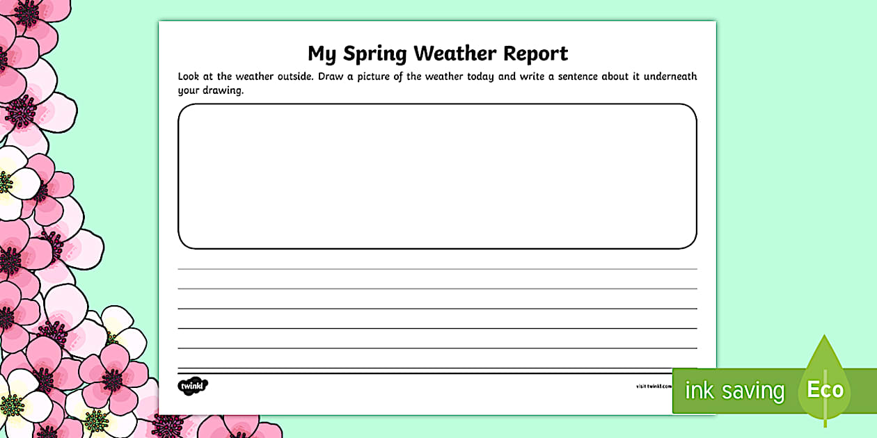F-2 My Spring Weather Report Worksheet / Worksheet - Twinkl