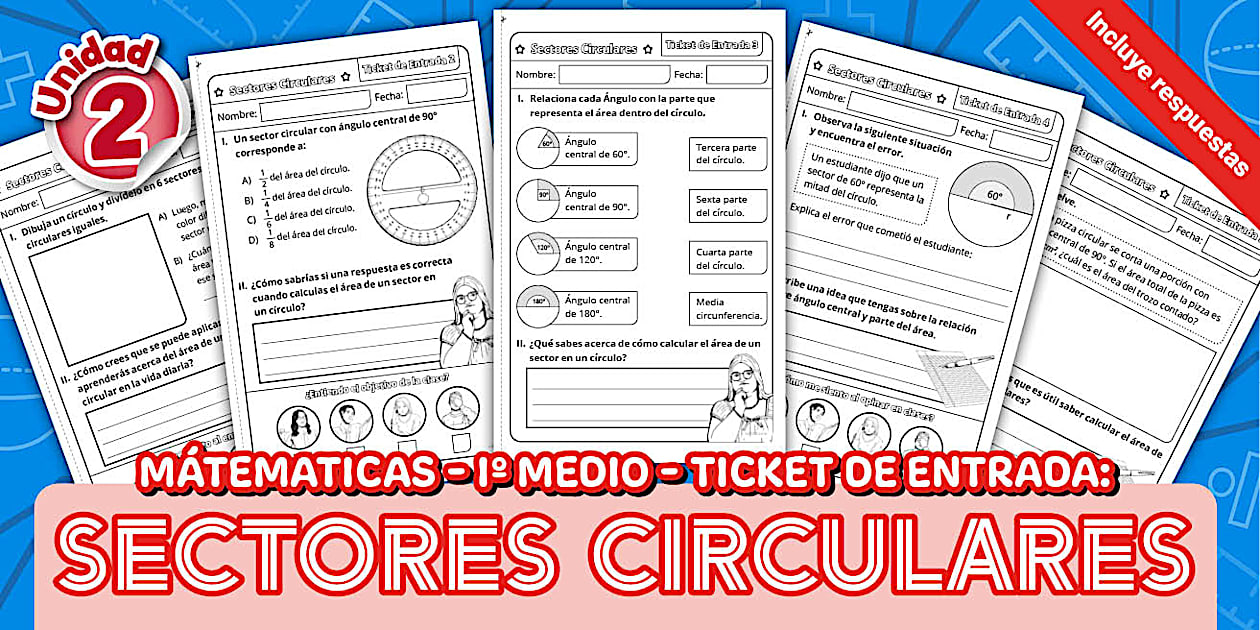 Ticket de Entrada | Sectores Circulares | Matemáticas