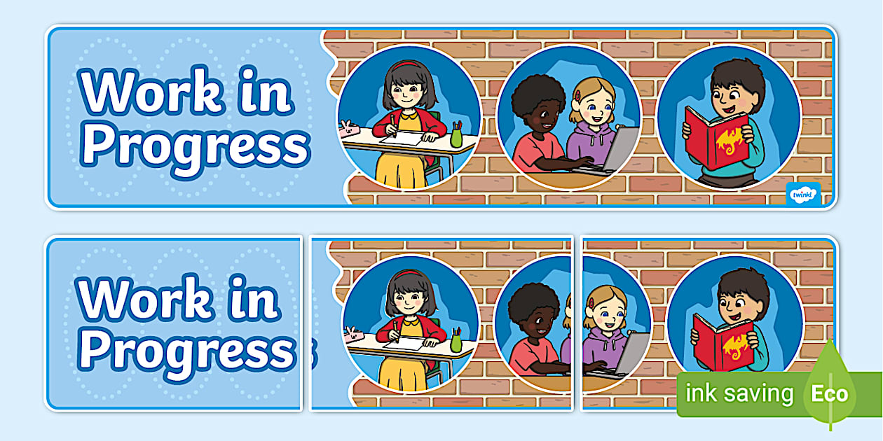 Work in Progress Display Banner (teacher made) - Twinkl