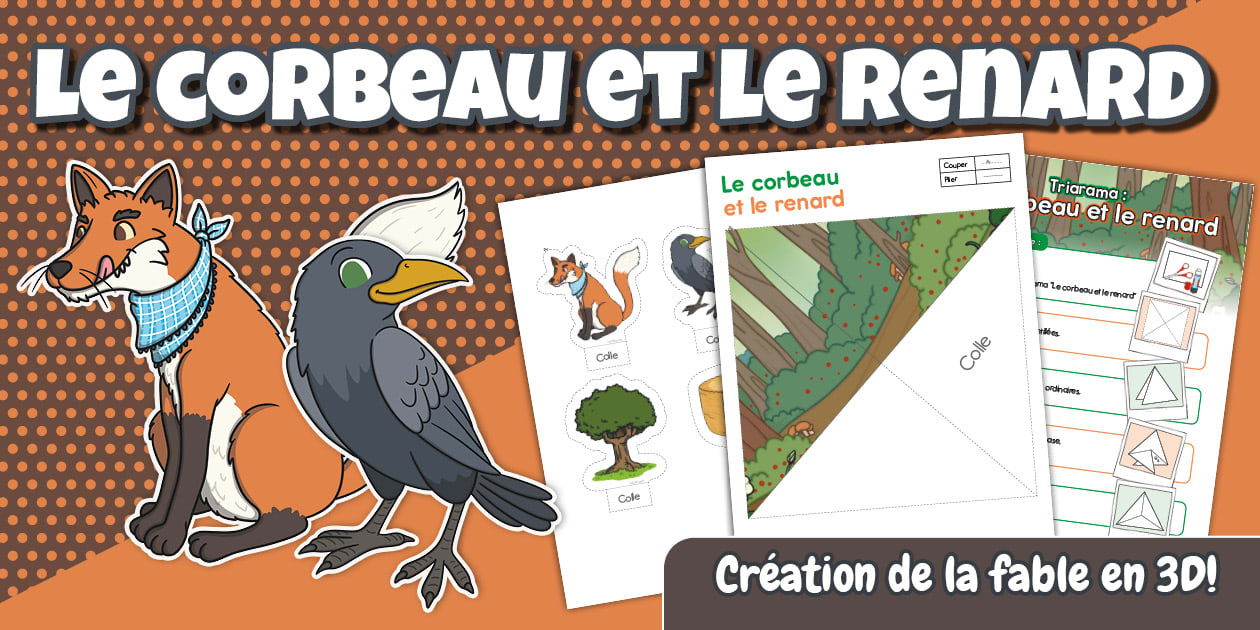 Création de triarama : Le corbeau et le renard