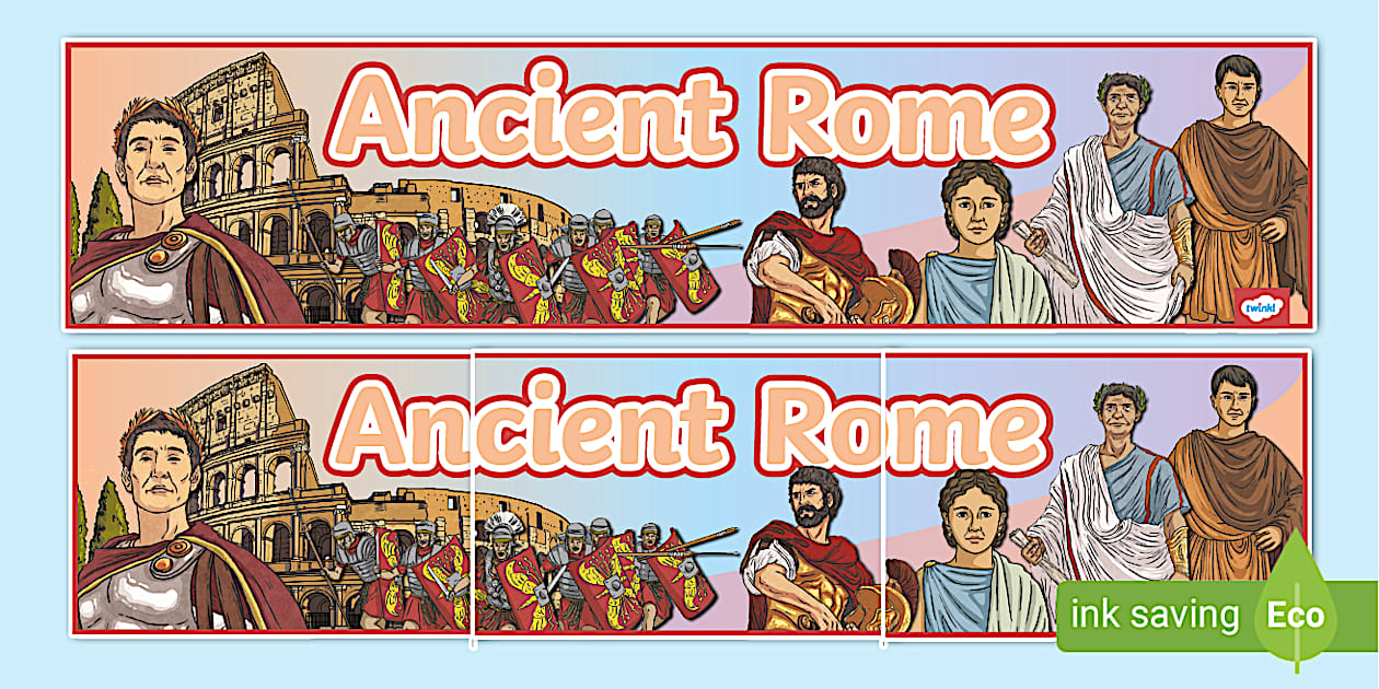 Ancient Rome Display Banner - History - KS2 (teacher made)