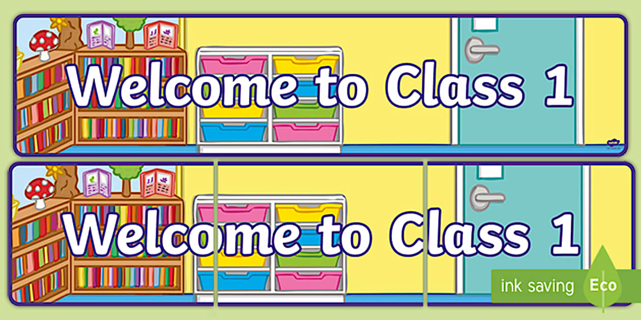 Cursive Welcome to Class 1 Display Banner (teacher made)
