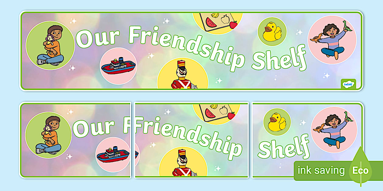 Our Friendship Banner - Twinkl - Display Banner - Twinkl