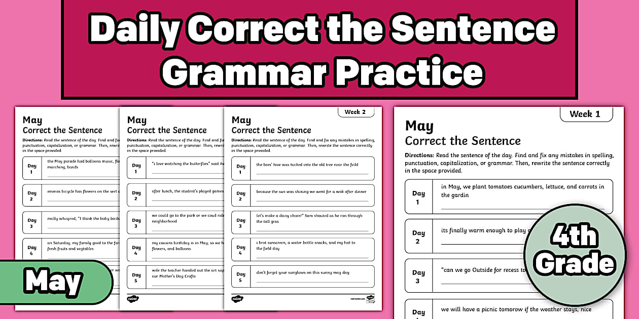 Fourth Grade May Daily Correct the Sentence Grammar Practice
