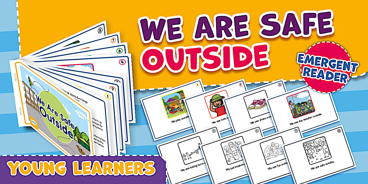 We Are Safe Outside Early Emergent Reader (teacher made)
