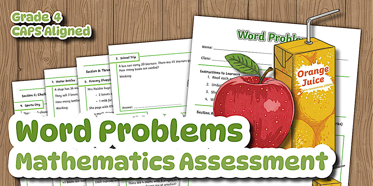 Grade 4 Mathematics – Term 3 – Word Problems - Assessment