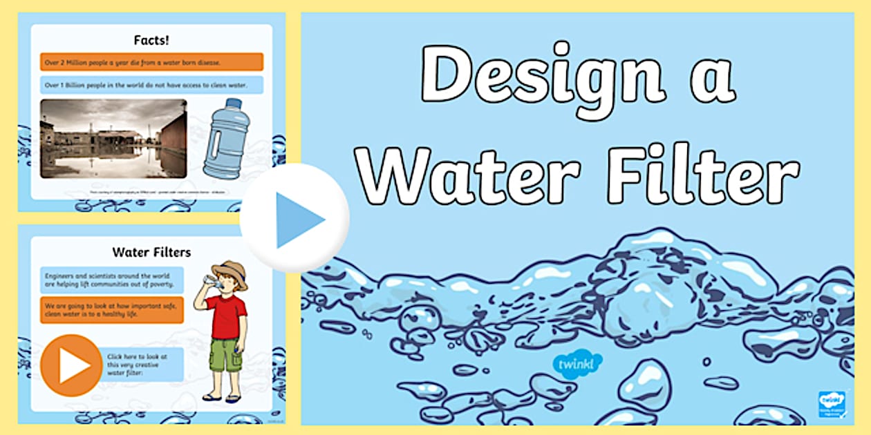 STEM Challenge Water Filter PowerPoint - Twinkl