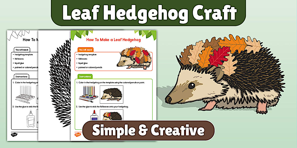 Leaf Hedgehog Craft | Printable Fall Activity | Twinkl