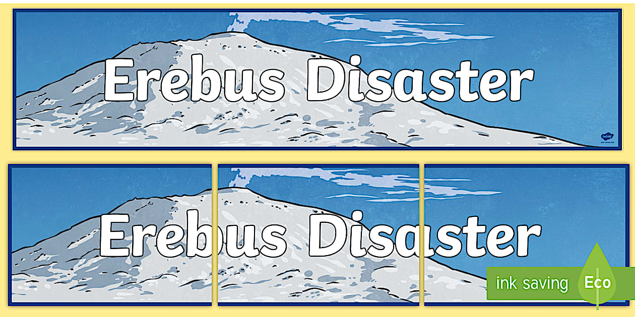 Erebus Disaster Banner (teacher made) - Twinkl