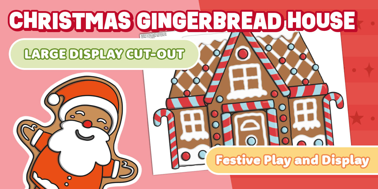 Christmas Gingerbread House Large Display Cut-Out - KS1 Twinkl