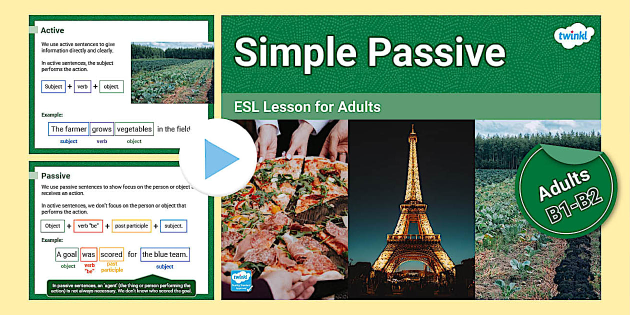 ESL Simple Passive PowerPoint [Adults, B1-B2] (teacher made)