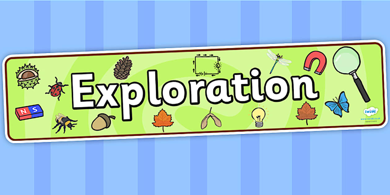 👉 Exploration Display Banner (teacher made) - Twinkl