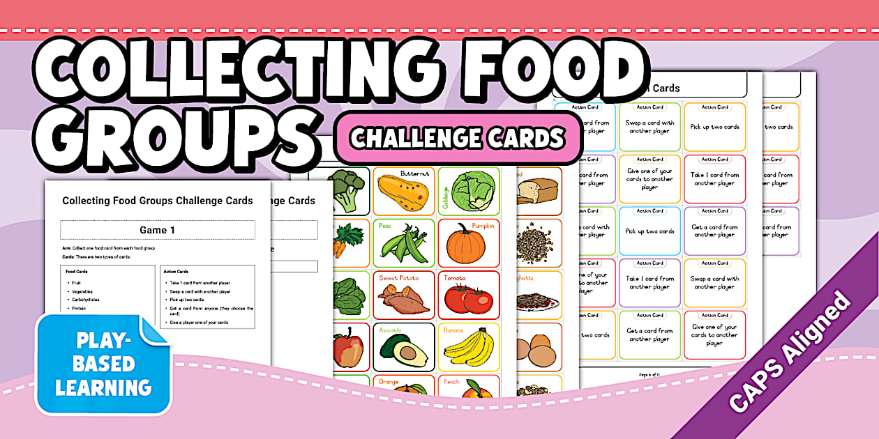 Grade 3 LS T2 Collecting Food Groups Challenge Cards (CAPS)