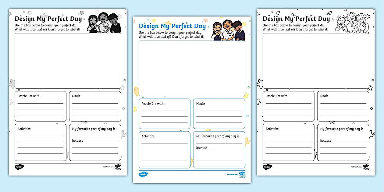 Design Your Perfect Day Worksheet (teacher made) - Twinkl