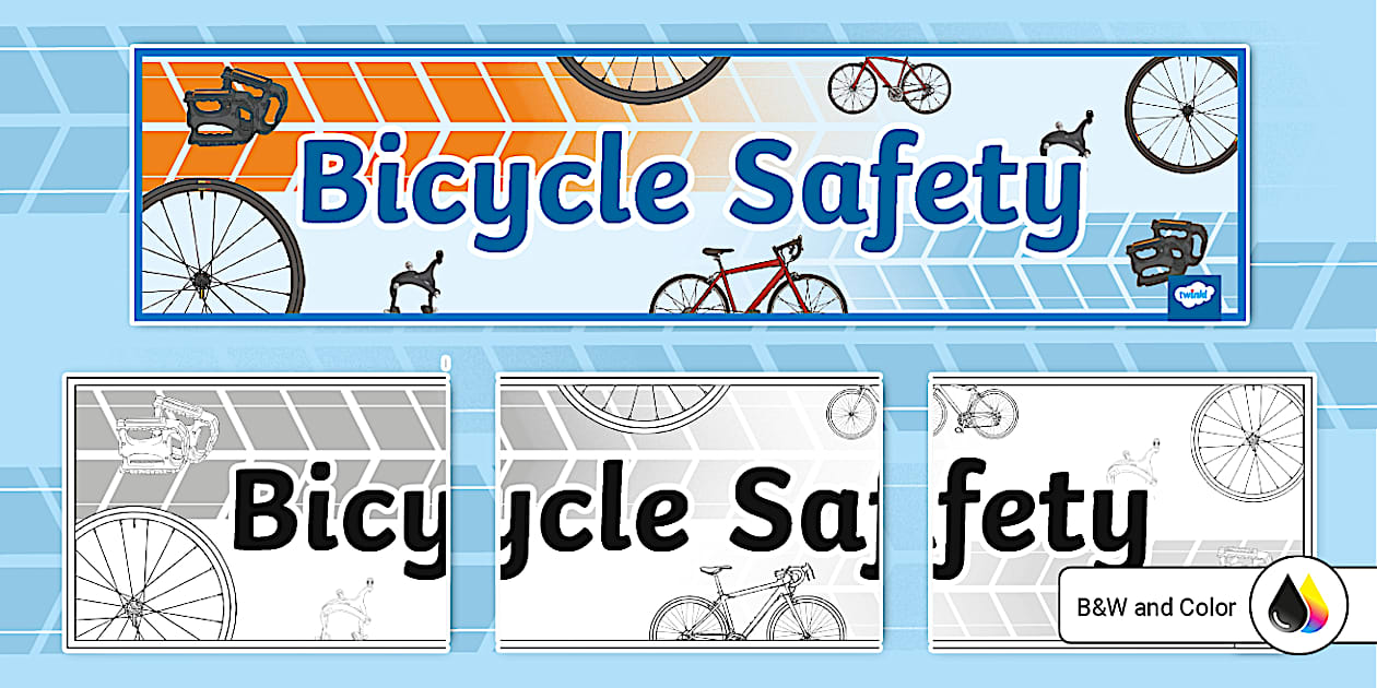 Bicycle Safety Banner (teacher made) - Twinkl