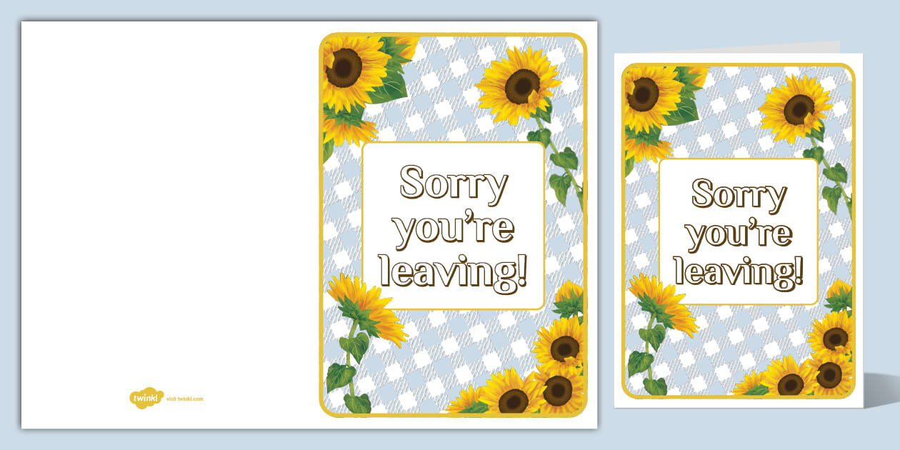 Sunflower Themed Sorry You're Leaving Greetings Card