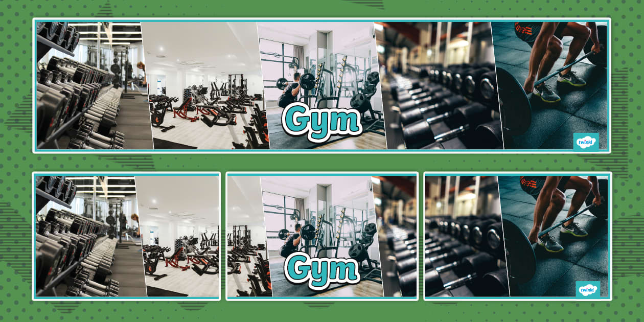 Gym Photo Display Banner - Twinkl Gym Banner