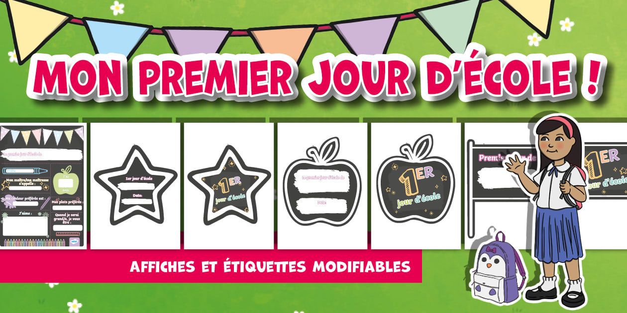 Affiches et étiquettes modifiables : Mon premier jour d'école