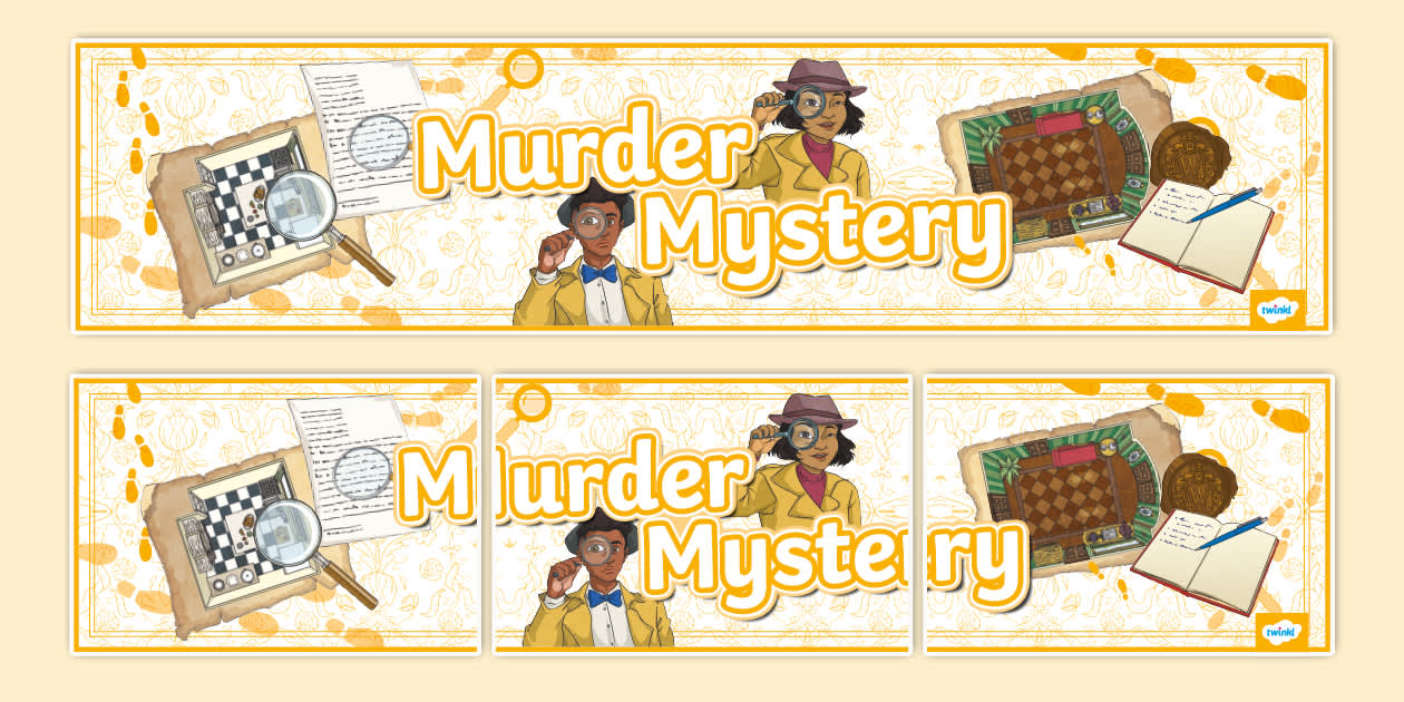 Murder Mystery Display Banner (teacher made) - Twinkl