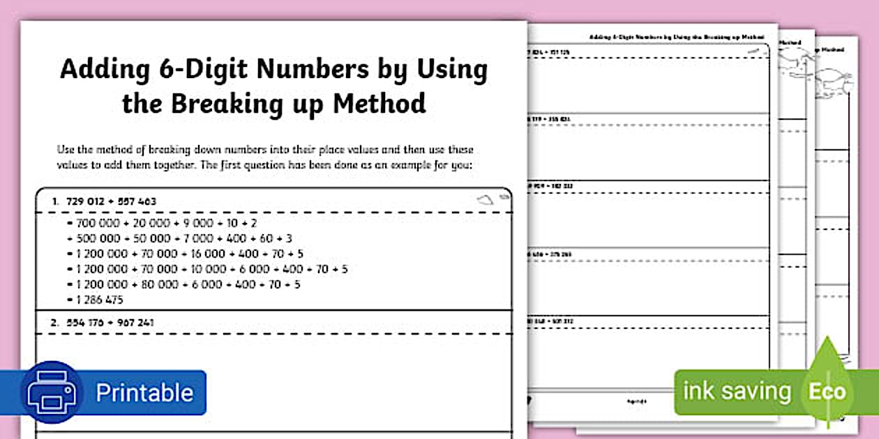 Adding 6-Digit Numbers by Using the Breaking up Method Activity Sheet