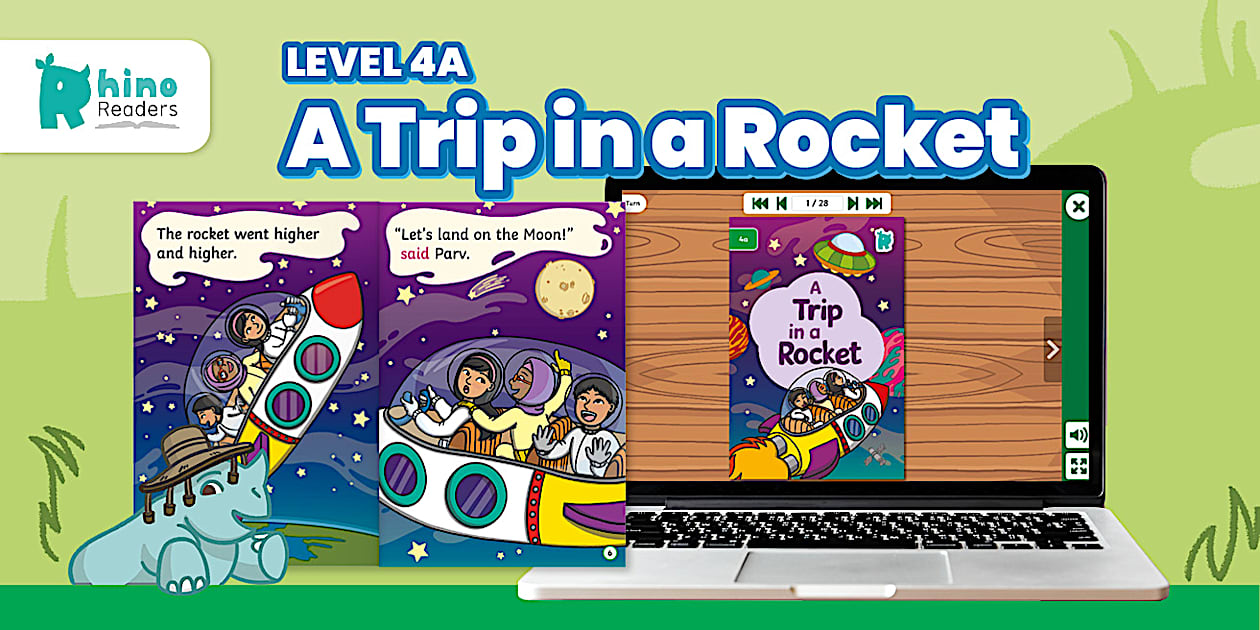 Level 4a Decodable Readers: A Trip in a Rocket