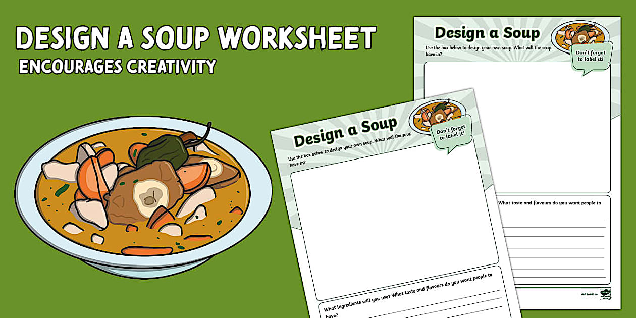 Design a Soup Worksheet