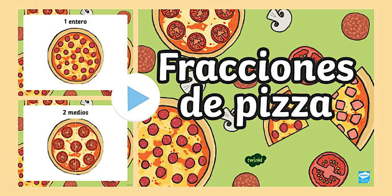 PowerPoint: fracciones de pizza - Twinkl