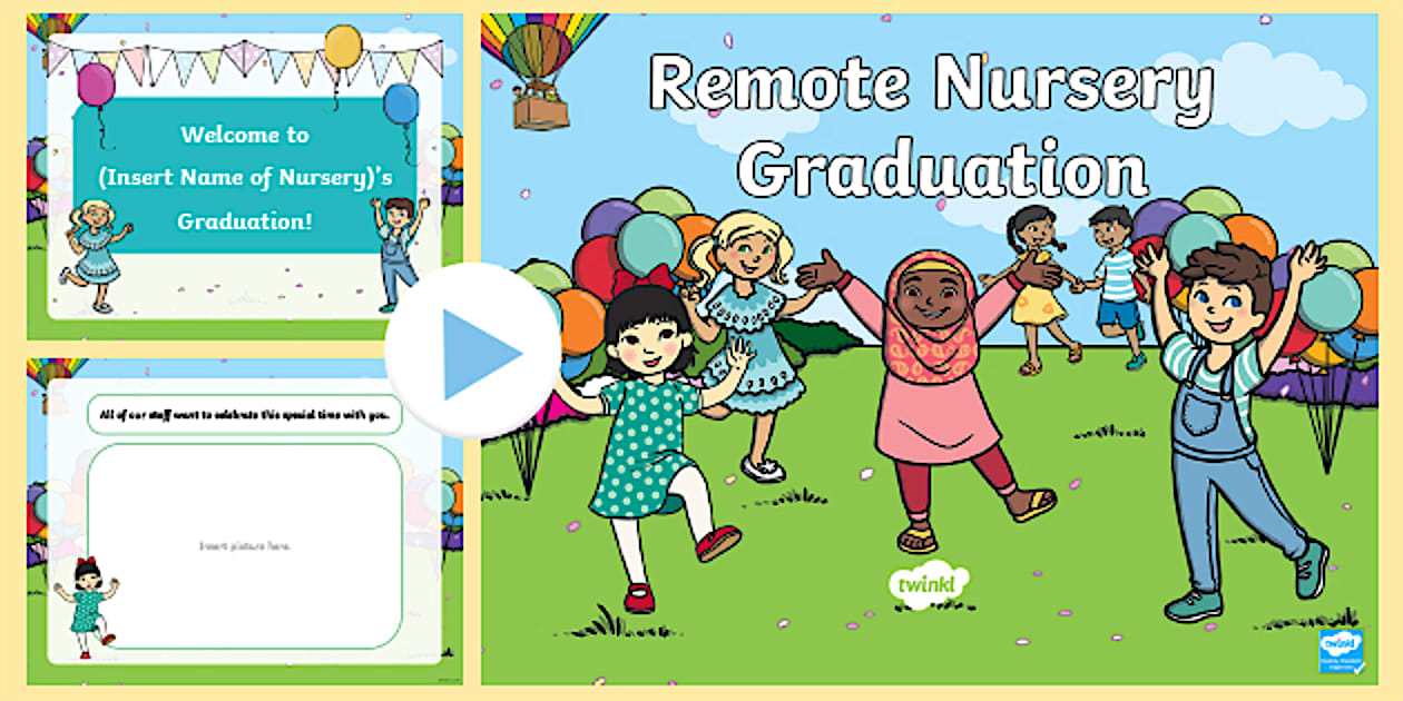 Remote Nursery Graduation PowerPoint (teacher made) - Twinkl