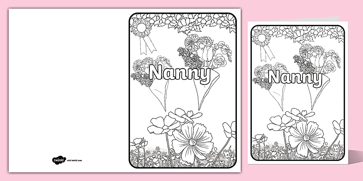 Nanny Colouring Mother's Day Card (teacher made) - Twinkl