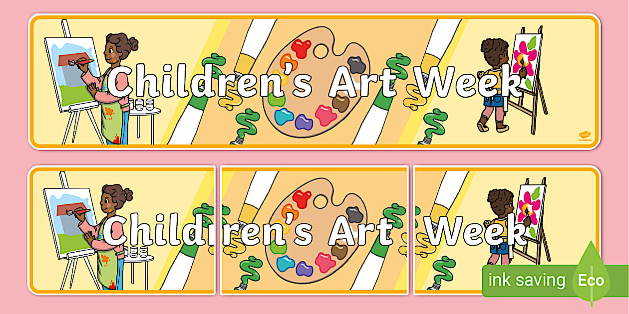 👉 Children's Art Week Display Banner - Twinkl