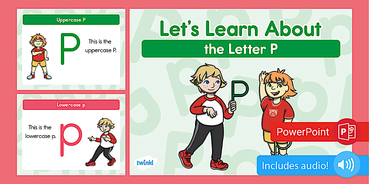 Alphabet: Let's Learn About the Letter P PowerPoint - Twinkl
